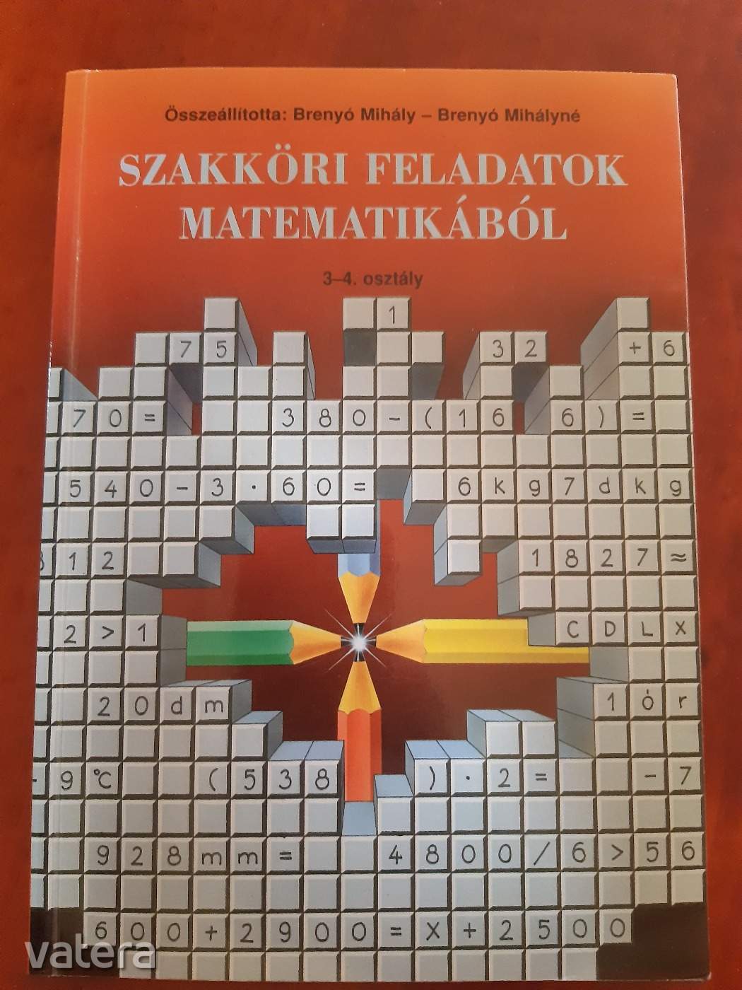 Brenyó Mihály- Brenyó Mihályné: Szakköri feladatok matematikából, 1997 ...