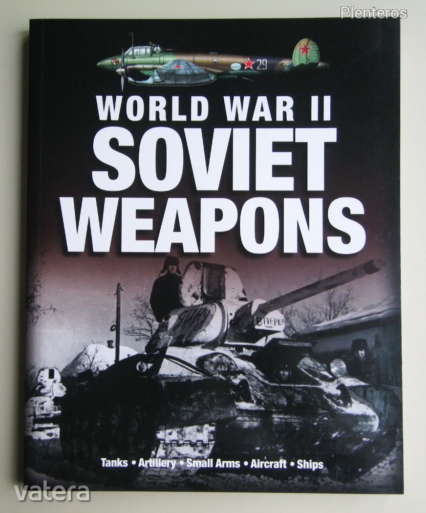 Soviet weapons - World War II (Szovjet fegyverek - II. világháború)