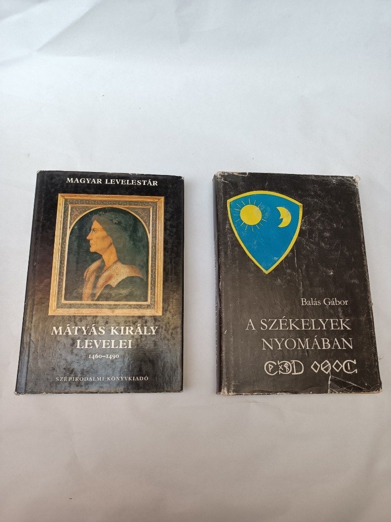 Mátyás király levelei1460-1490+Székelyek nyomában+Török hadak Mo.-n