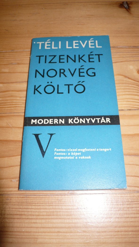Arnulf Overland: Téli levél Tizenkét norvég költő (meghosszabbítva ...