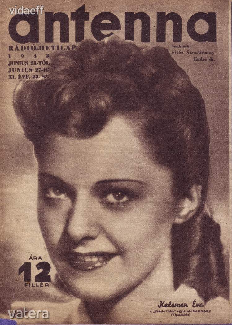 Antenna 27. 1943. Június 21. - 27. - Kelemen Éva - Dorit Kreysler