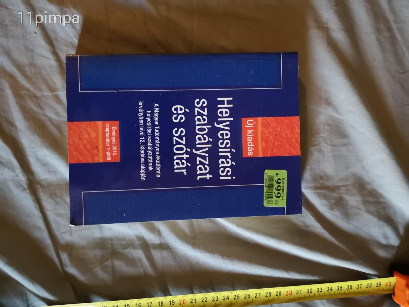 1727_Helyesírási szabályzat és szótár (meghosszabbítva: 3477218177 ...