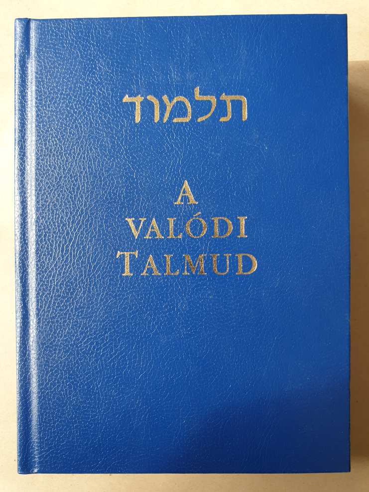 Molnár Ernő (összeáll..): A valódi Talmud (Raj Tamás előszavával) T39b