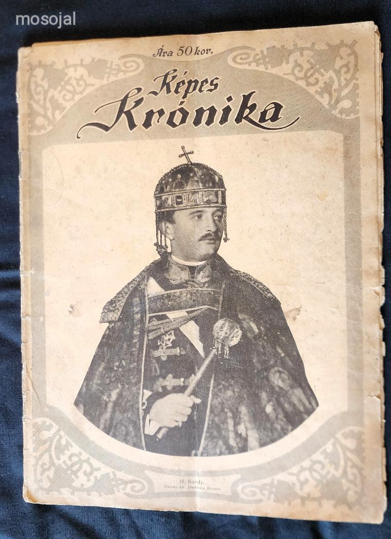 1922 A KIRÁLY MEGHALT IV. KÁROLY KÉPES KRÓNIKA KÜLÖN SZÁM MEGEMLÉKEZŐ ...