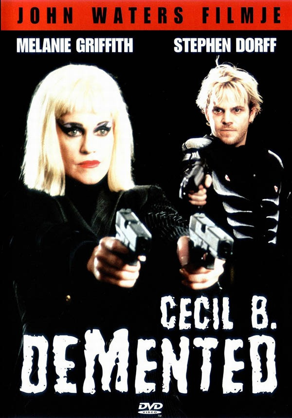 Cecil B. DeMented - DVD Amerikai vígjáték, Melanie Griffith , Stephen ...