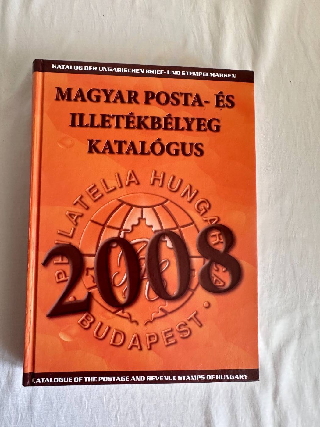 2008 MAGYAR POSTA ÉS ILLETÉK BÉLYEG BLOKK KATALOGUS ,MAGYAR BÉLYEG ...