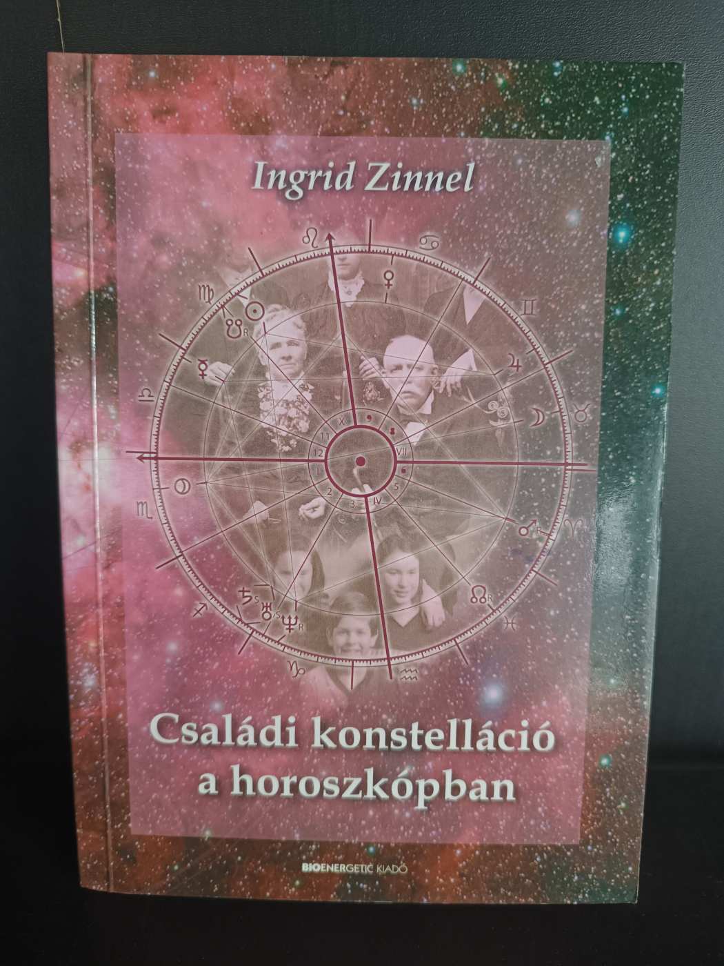Ingrid Zinnel: Családi konstelláció a horoszkópban - Vatera.hu