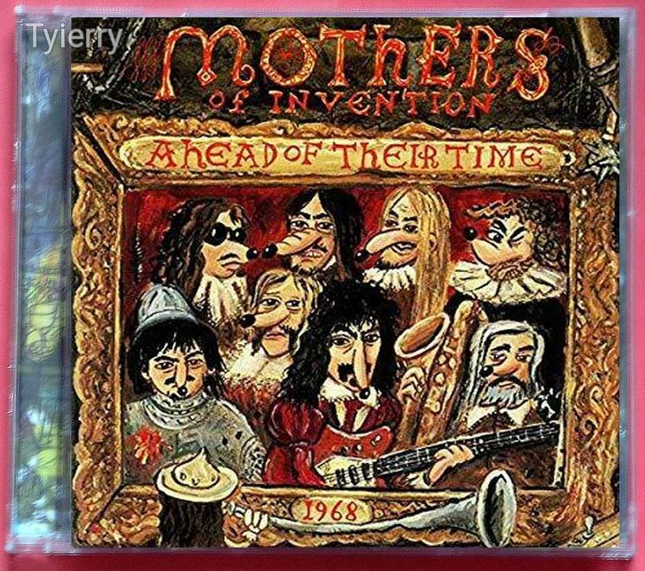 Frank Zappa / Mothers Of Invention - Ahead Of Their Time - Royal ...