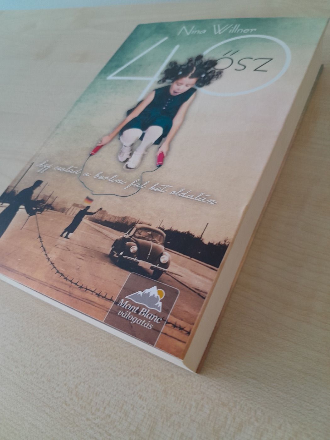 Nina Willner - 40 ősz - egy család a berlini fal két oldalán - sok ...